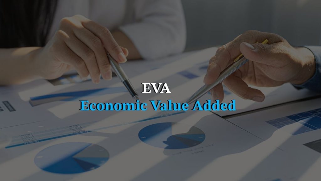 How to Find EVA? And What Is Economic Value Added? – Real Investment Star