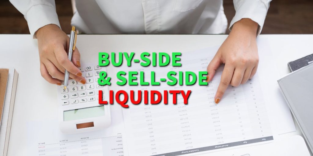 Buy side liquidity and sell side liquidity – explained – Real ...
