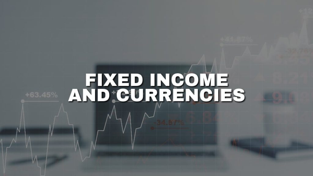 What are fixed income and currencies and how to use them? – Real ...