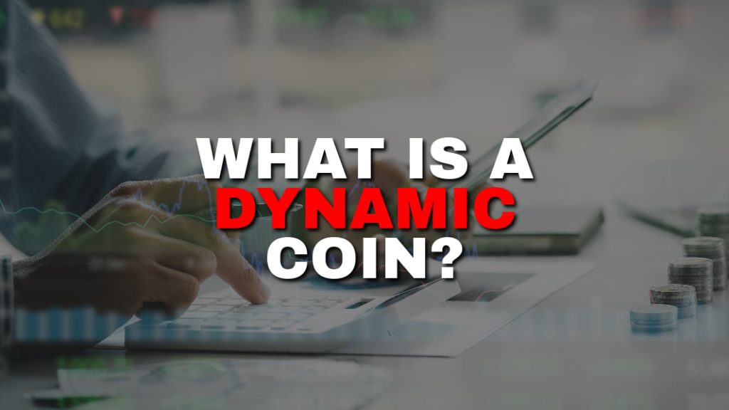 What Is a Dynamic Coin? Price, Charts and News – Real Investment Star