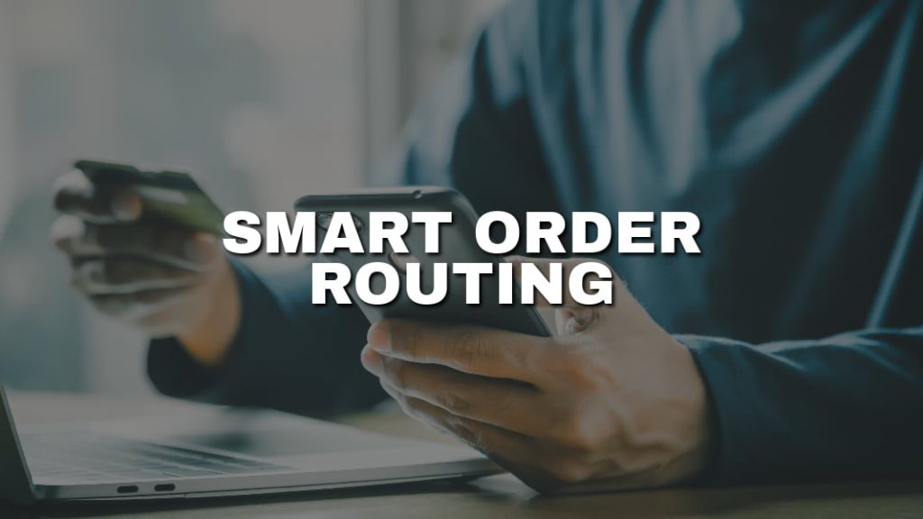Smart Order Routing Meaning | A Comprehensive Guide – Real Investment Star