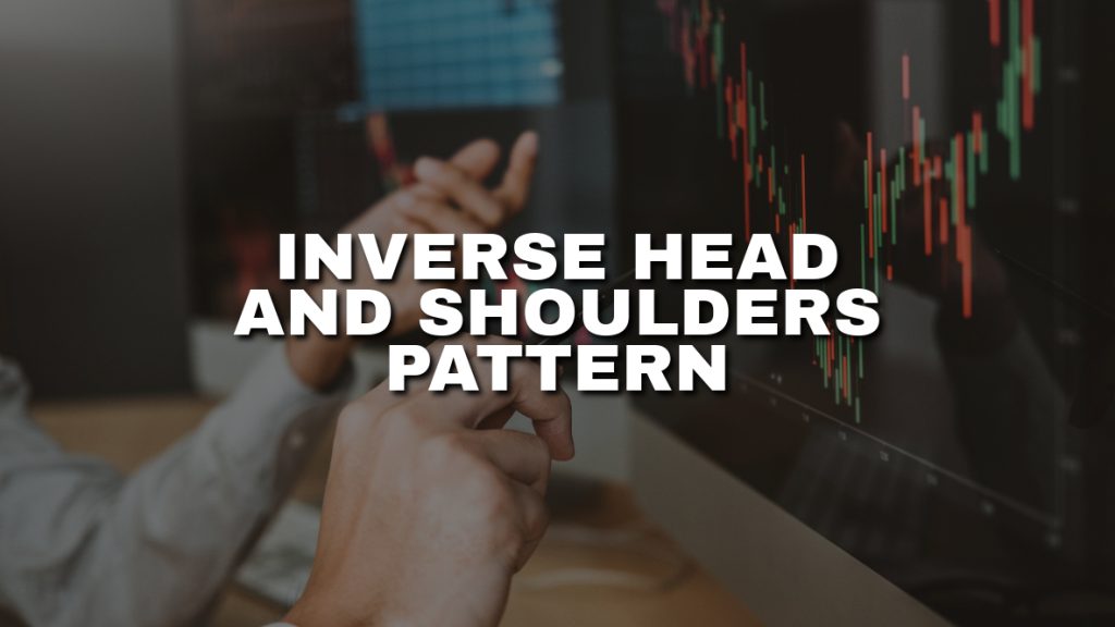 Inverse Head and Shoulders Pattern Rules Explained – Real Investment Star