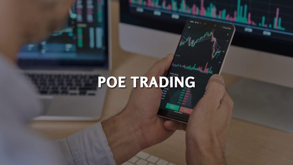 PoE Trading: How Does It Work? – Real Investment Star