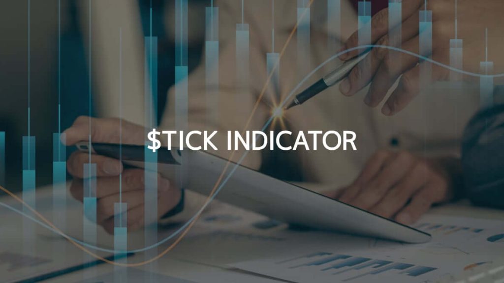 $tick Indicator Trading Strategies You Need to Know in 2024 – Real ...