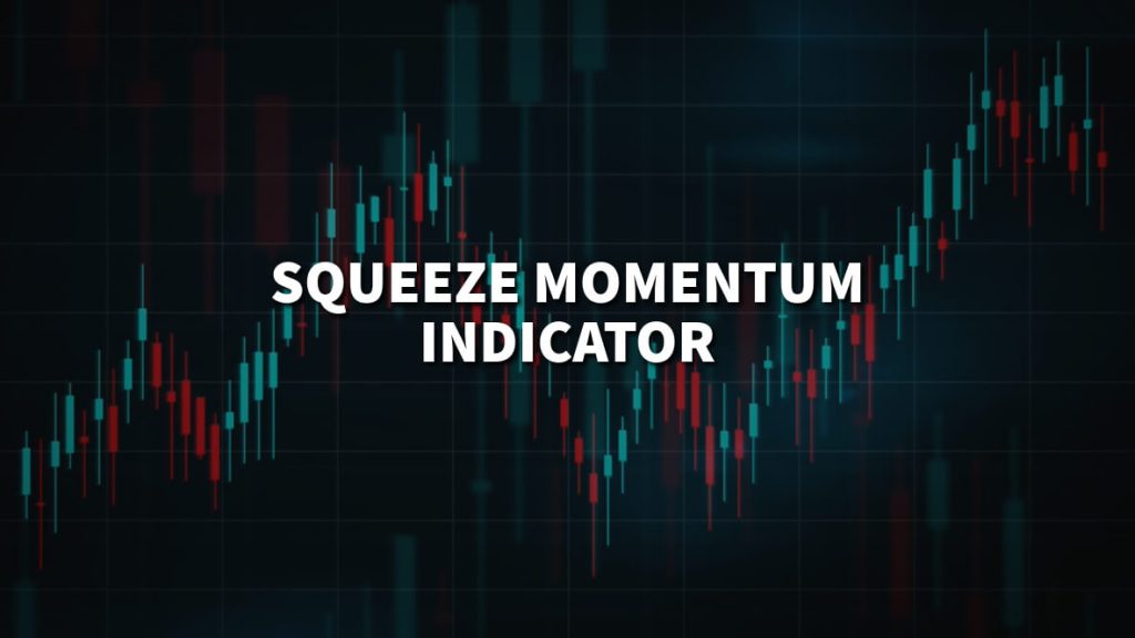 Squeeze Momentum Indicator: How to Use It? – Real Investment Star