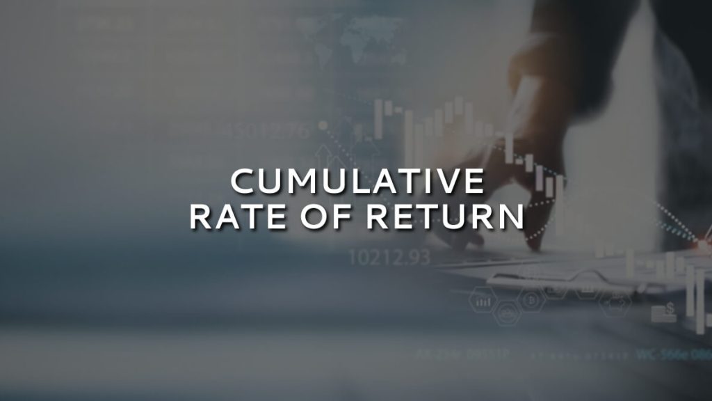 What Is a Cumulative Rate Of Return, And Why Does It Matter? – Real ...